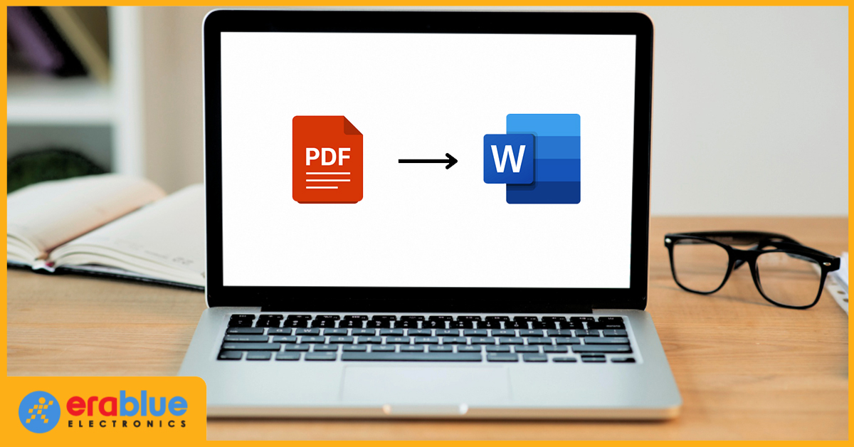 8 Cara Mengubah PDF ke Word di Laptop, Cepat dan Gratis! | erablue.id