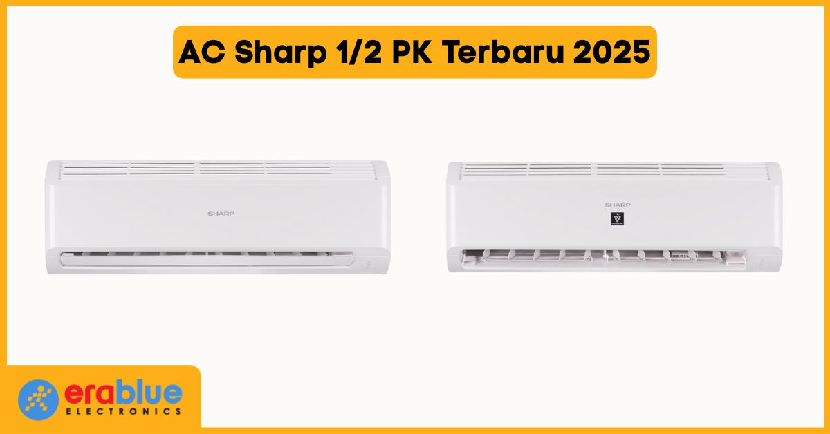7 AC Sharp 1/2 PK Terbaru 2025, Harga Murah Hemat Listrik! | erablue.id