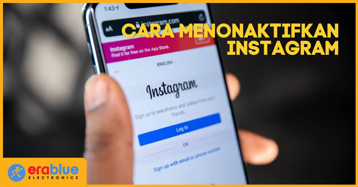 4 Cara Menonaktifkan Instagram Sementara dan Permanen 2025 | erablue.id