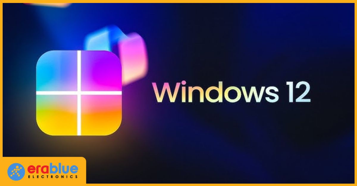 Windows 12: Fitur Terbaru dan Spesifikasi Minimum | erablue.id