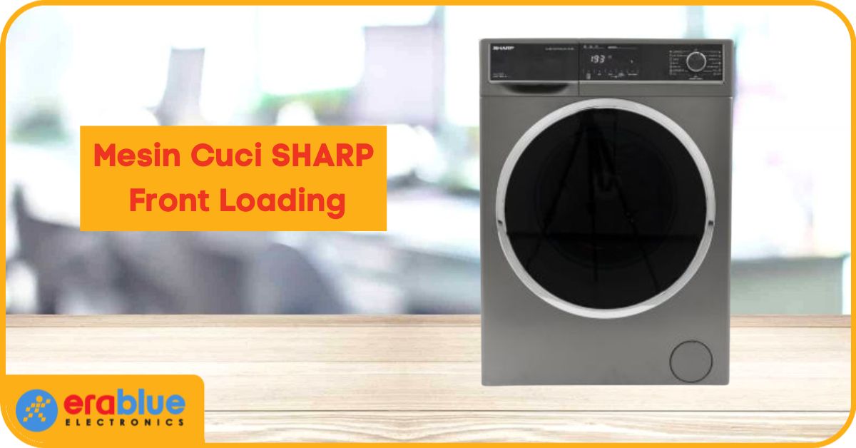 8 Mesin Cuci SHARP Front Loading Terbaru 2025, Lebih Optimal! | erablue.id