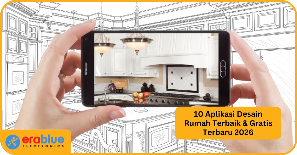 10 Aplikasi Desain Rumah Terbaik & Gratis Terbaru 2026 | erablue.id